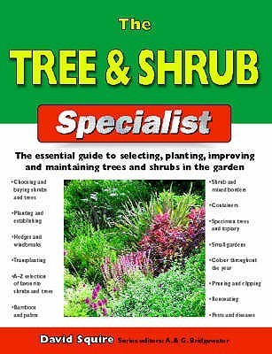 The Tree and Shrub Specialist by David Squire | Goodreads