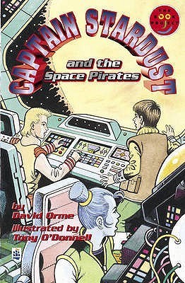 Longman Book Project: Captain Stardust and the Space Monsters by David Orme | Goodreads