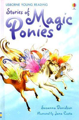 Stories of Magic Ponies by Susanna Davidson | Goodreads