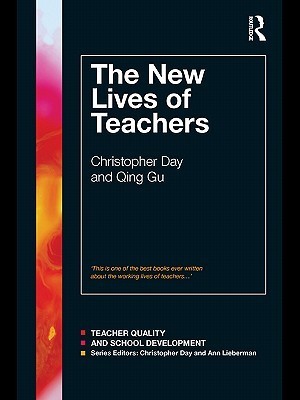 The New Lives of Teachers by Christopher Day | Goodreads