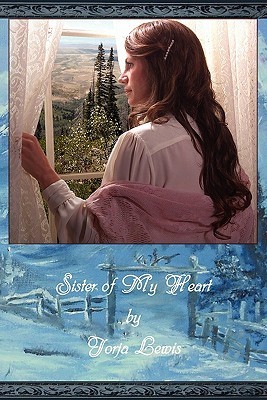 Sister of My Heart by Jorja Lewis | Goodreads