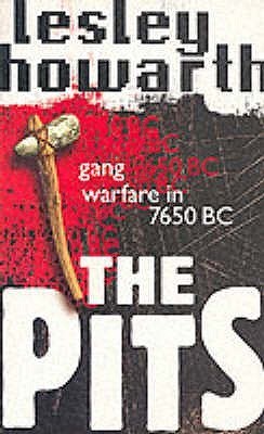 The Pits by Lesley Howarth | Goodreads