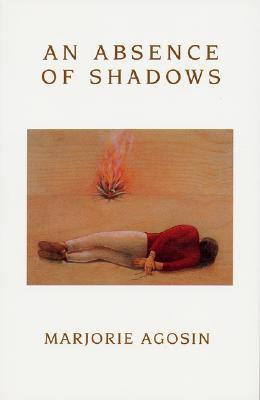 An Absence of Shadows (White Pine Press Human Rights Series, No. 6) by ...