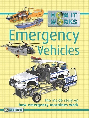 Emergency Vehicles (How It Works) by Steve Parker | Goodreads