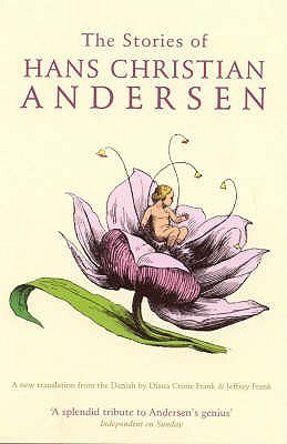 Stories Of Hans Christian Andersen by Hans Christian Andersen | Goodreads