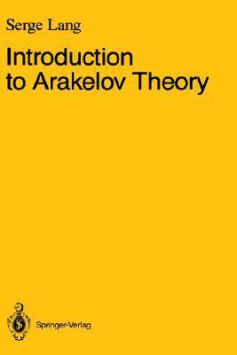 Introduction to Arakelov Theory by Serge Lang | Goodreads