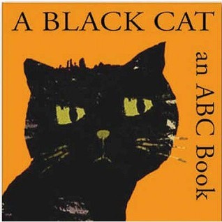 A Black Cat: An ABC Book by Bernette G. Ford | Goodreads