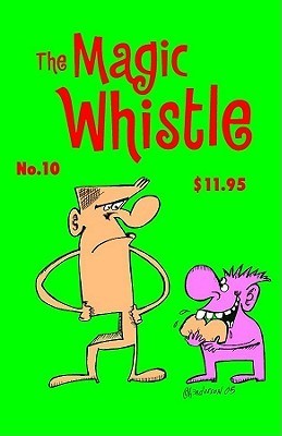 Magic Whistle #10 by Sam Henderson | Goodreads