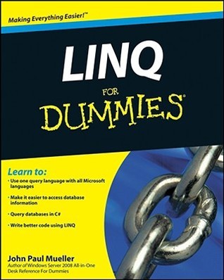 LINQ For Dummies by John Paul Mueller | Goodreads