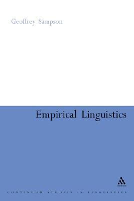 Empirical Linguistics (Open Linguistics by Geoffrey Sampson | Goodreads