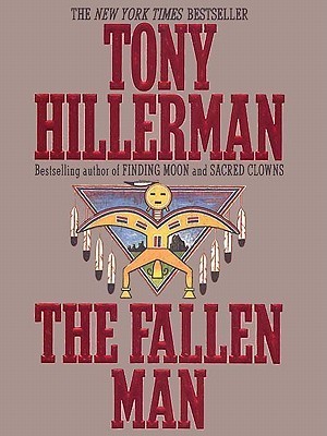 The Fallen Man by Tony Hillerman | Goodreads