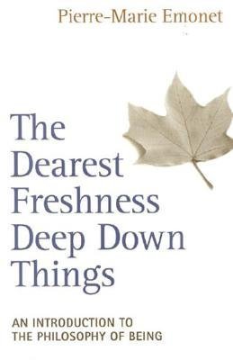 The Dearest Freshness Deep Down Things: An Introduction to the ...