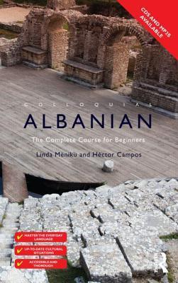 Colloquial Albanian: The Complete Course for Beginners by Linda Mëniku ...