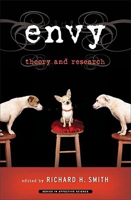 Envy: Theory and Research (Affective Science) by Richard H. Smith ...