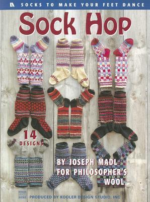 Sock Hop, Make Your Feet Dance, knit designs, Philiospher's Wool by ...