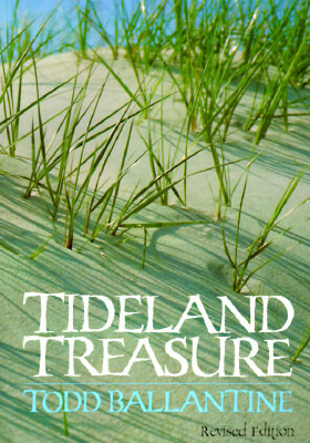 Tideland Treasure: The Naturalist's Guide to the Beaches and Salt ...