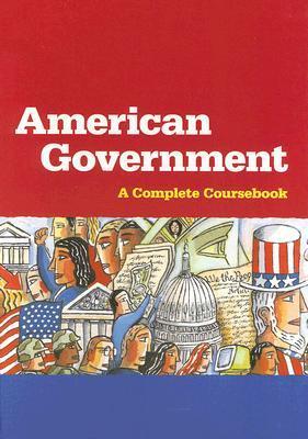 American Government: Coursebook Grades 9 - 12 by Ethel Wood | Goodreads