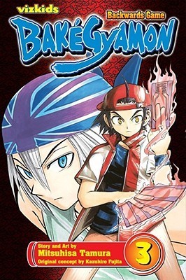 BakéGyamon, Vol. 3 (3) by Mitsuhisa Tamura | Goodreads