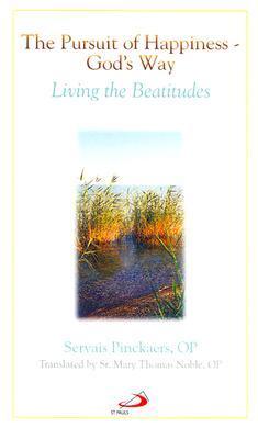 The Pursuit of Happiness - God's Way: Living the Beatitudes by Servais ...