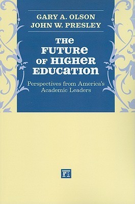 The Future of Higher Education: Perspectives from America's Academic ...