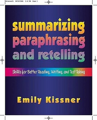Summarizing, Paraphrasing, and Retelling: Skills for Better Reading ...