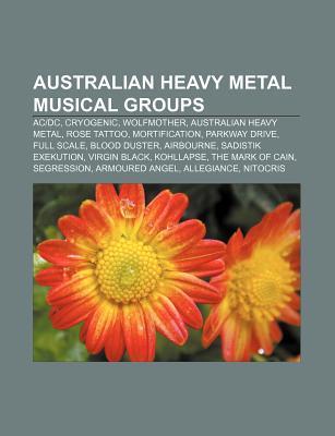 Australian Heavy Metal Musical Groups: AC-DC, Cryogenic, Wolfmother ...