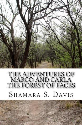 The Forest of Faces by Shamara S. Davis | Goodreads