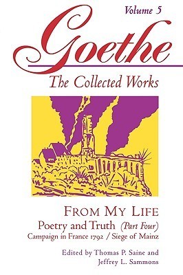From My Life: Poetry and Truth, Part 4 by Johann Wolfgang von Goethe ...