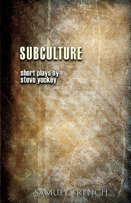 Subculture by Steve Yockey | Goodreads