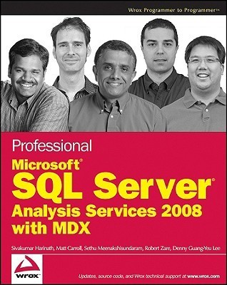 Professional Microsoft SQL Server Analysis Services 2008 with MDX by Sivakumar Harinath | Goodreads