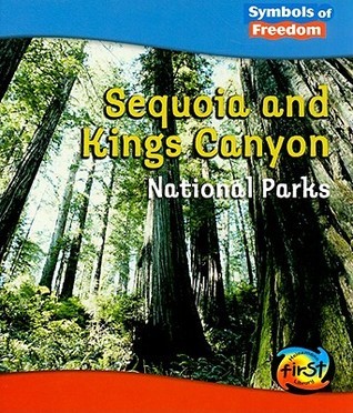 Sequoia and Kings Canyon National Park by Nancy Dickmann | Goodreads