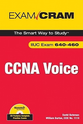CCNA Voice Exam Cram by David Bateman | Goodreads