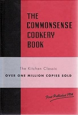 The Commonsense Cookery Book by Cookery Teachers Association | Goodreads