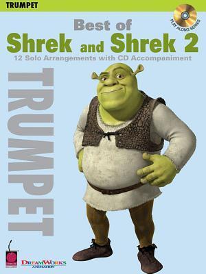 Best of Shrek and Shrek 2: 12 Solo Arrangements with CD Accompaniment ...