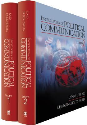 Encyclopedia of Political Communication by Lynda Lee Kaid | Goodreads