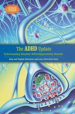 The ADHD Update: Understanding Attention-Deficit/Hyperactivity Disorder ...