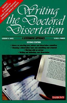 Writing the Doctoral Dissertation by Gordon B. Davis | Goodreads