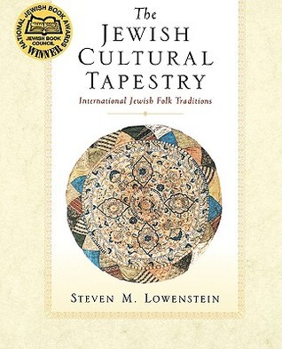 The Jewish Cultural Tapestry: International Jewish Folk Traditions by ...