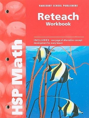 HSP Math: Reteach Workbook Grade 4 by Harcourt School Publishers ...
