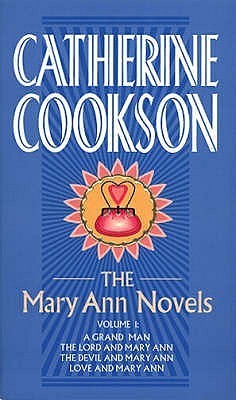 The Mary Ann Novels by Catherine Cookson | Goodreads