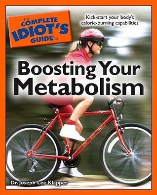 The Complete Idiot's Guide to Boosting Your Metabolism by Joseph Lee ...