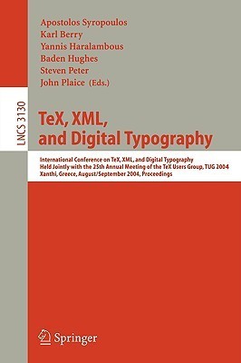 TeX, XML, and Digital Typography: International Conference on TEX, XML ...