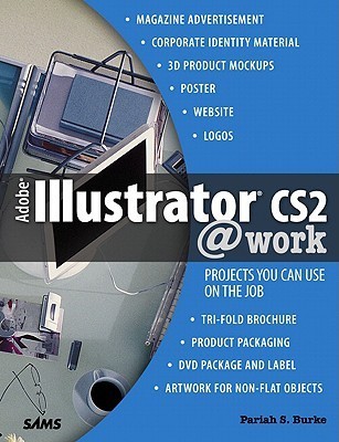 Adobe Illustrator CS2 @ Work: Projects You Can Use on the Job by Pariah ...