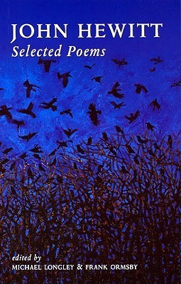 Selected Poems by John M. Hewitt | Goodreads