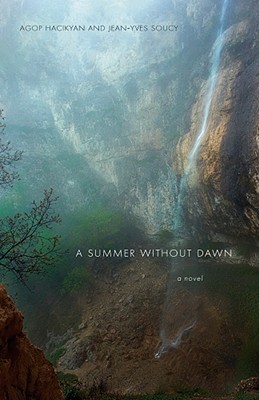 A Summer Without Dawn by Agop J. Hacikyan | Goodreads