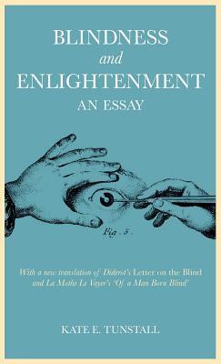 Blindness and Enlightenment: An Essay: With a new translation of ...