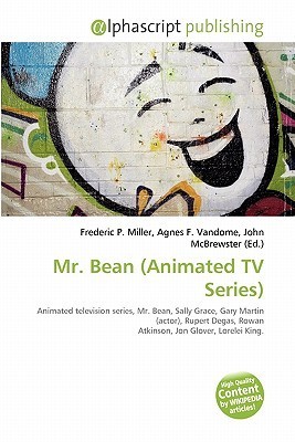 Mr. Bean (Animated TV Series) by Frederic P. Miller | Goodreads