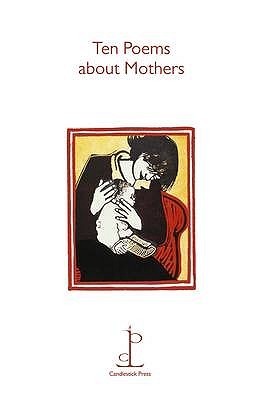Ten Poems about Mothers by Various | Goodreads