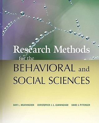 Research Methods for the Behavioral and Social Sciences by Bart L ...