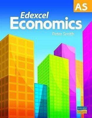 Edexcel Economics As by Peter Smith | Goodreads